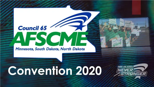 Council 65 Virtual Convention Recap | AFSCME Council 65
